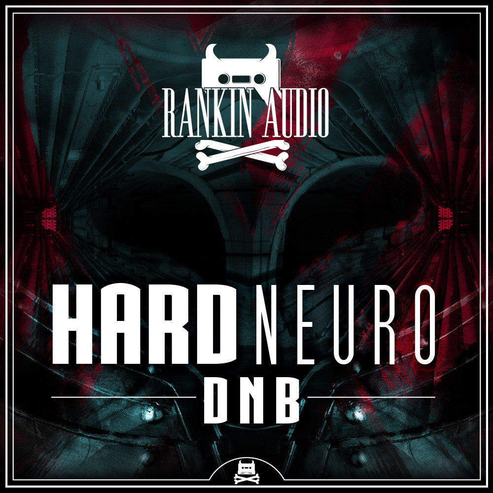 Hard Neuro DNB – Rankin Audio